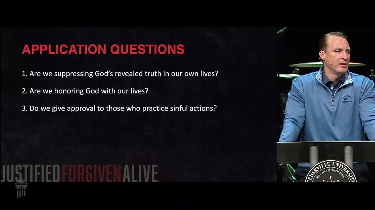 Justified. Forgiven. Alive. In Christ. - Romans 1:18-32 | Cedarville ...